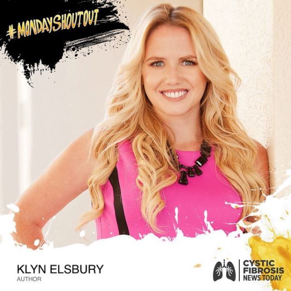 Monday Shoutout: Klyn Elsbury - Cystic Fibrosis News Today Forums